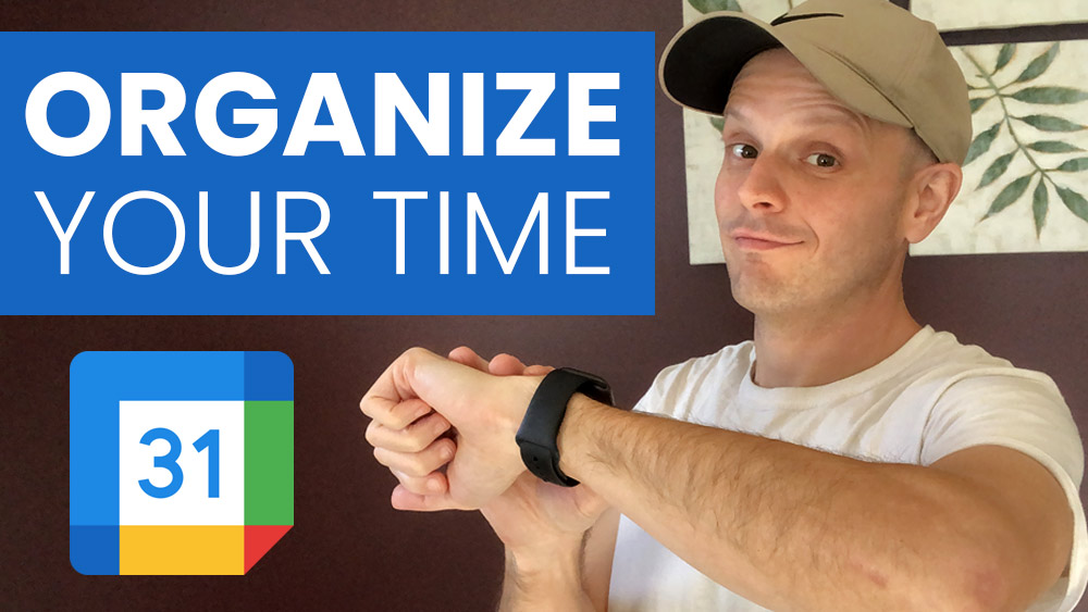 Time Management Tips How To Use Google Calendar To Plan Your Day